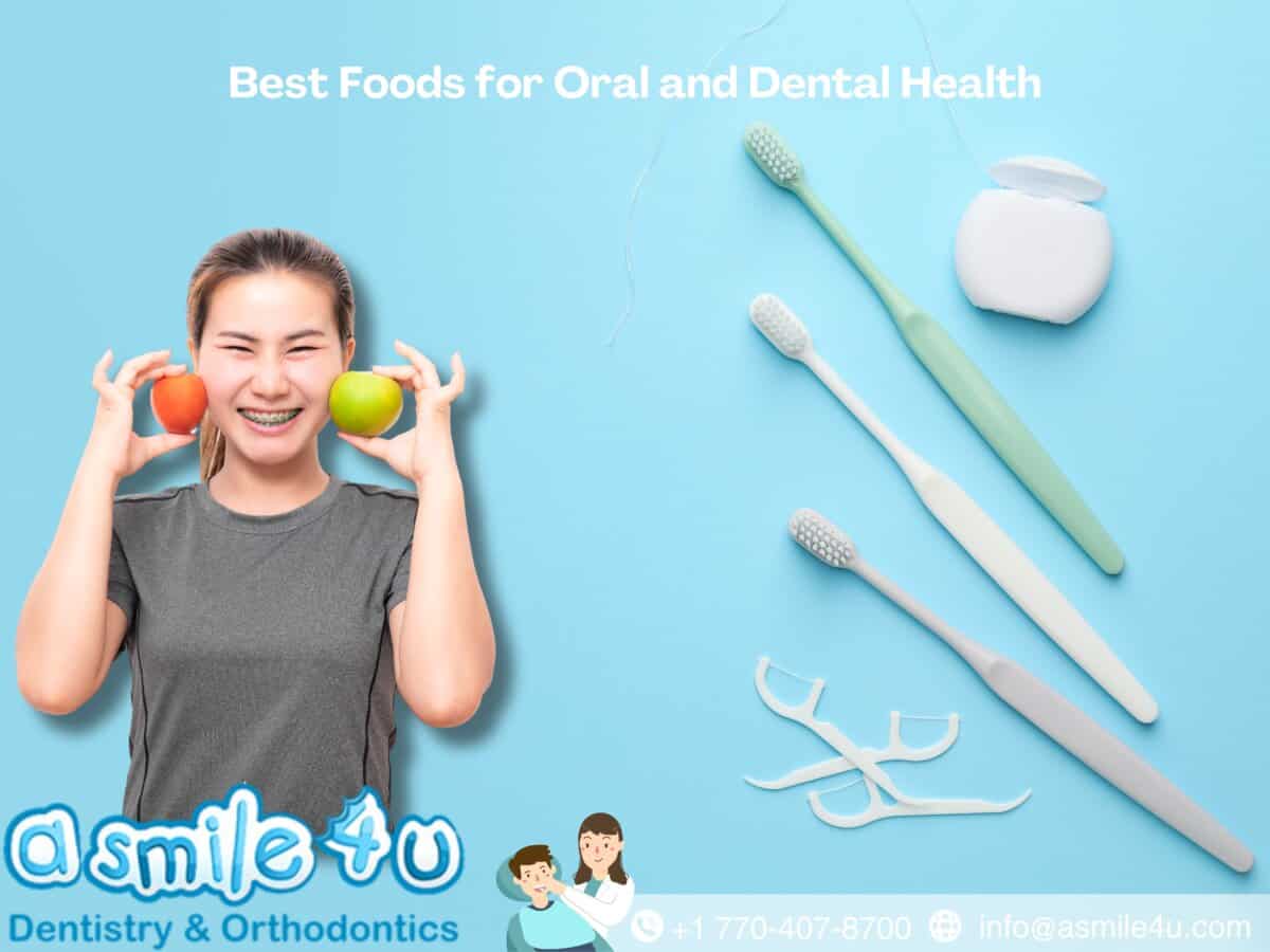Best Foods for Oral and Dental Health - A Smile 4 U